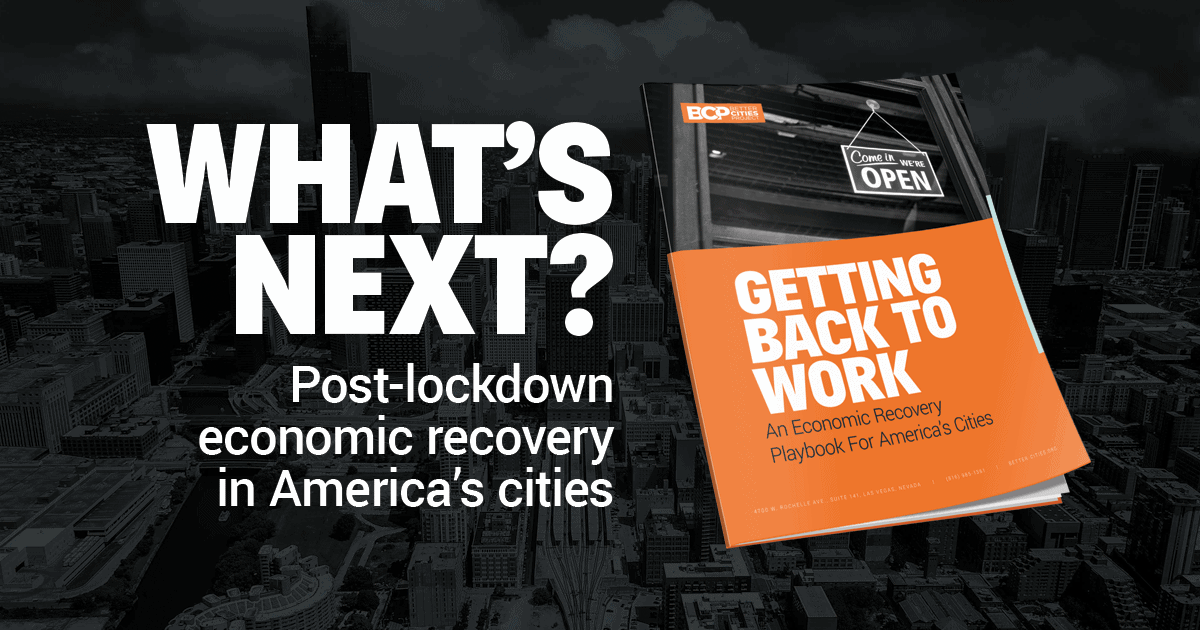 Getting Back To Work - An Economic Recovery Playbook for Cities